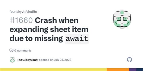 crash when expanding sheet item due to missing `await` · issue 1660 · foundryvtt dnd5e · github