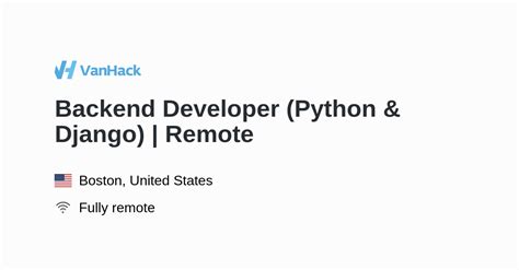 Backend Developer Python And Django Remote Vanhack
