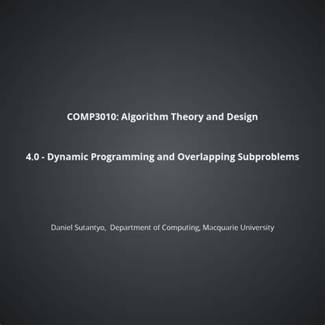 Comp3010 40 Overlapping Subproblems
