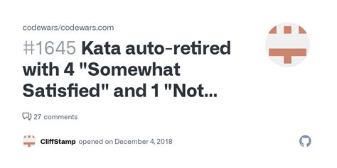 Kata Auto Retired With 4 Somewhat Satisfied And 1 Not Satisfied