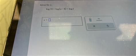 Solved Solve For X Log18 Log X 8 Log2 Chegg Com