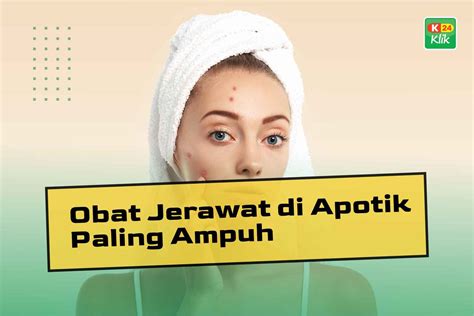 16 Obat Jerawat Di Apotik Paling Ampuh