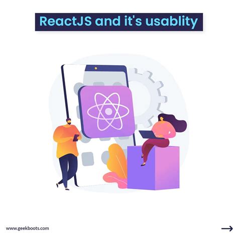 Reactjs And Its Usability Geekboots