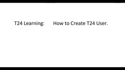 temenos t24 user module how to create new t24 user and update records youtube