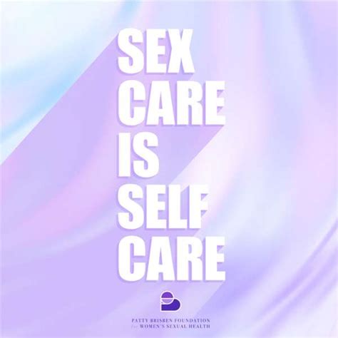 Sex Care Is Self Care
