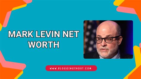Mark Levin Net Worth Income And Career