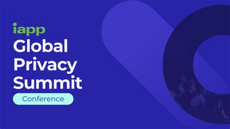 Iapp Global Privacy Summit 2025
