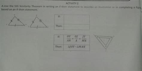 Solved Activity 2 A Use The Sss Similarity Theorem In Writing An If Then Statement To Describe