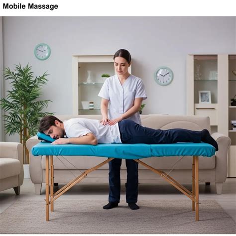 Why Get A Mobile Massage Benefits Convenience And In Home Therapy
