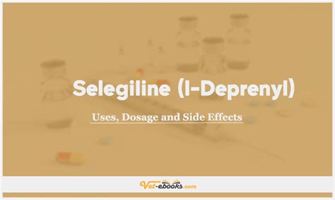 Selegiline L Deprenyl Dose For Dogs And Cats Vet Drugs List