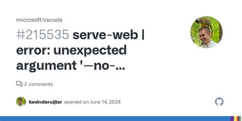 Serve Web Error Unexpected Argument No Sandbox Found Since Vscode 190 · Issue 215535