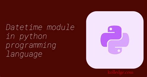 Datetime Module In Python Programming Language