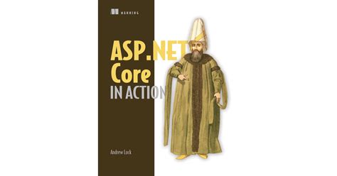 Chapter 19 Building Custom Components Aspnet Core In Action Book
