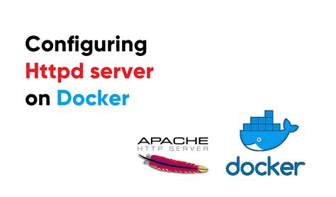 Set Up The Apache Web Server Within The Docker Container Utilizing An