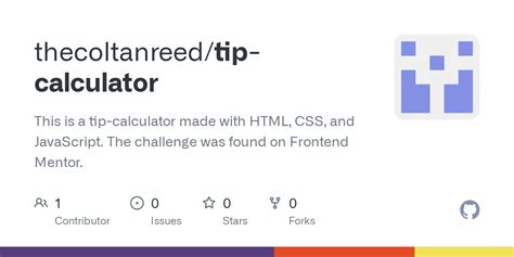 GitHub Thecoltanreed Tip Calculator This Is A Tip Calculator Made With HTML CSS And