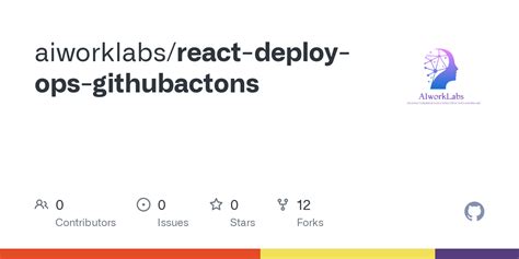 Github Aiworklabsreact Deploy Ops Githubactons