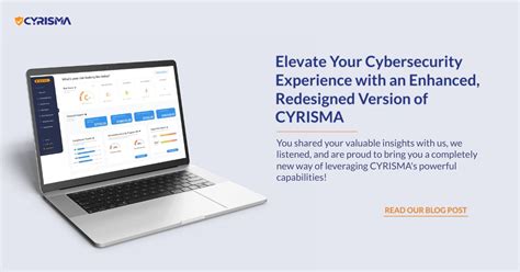 Cyrisma On Linkedin Elevate Your Cybersecurity Experience With Cyrismas Enhanced New Version…