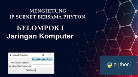 Membuat Aplikasi Ip Subnet Kalkulator Dengan Pemrograman Python Youtube