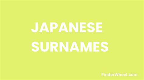1000 Japanese Last Names Or Surnames With Meanings