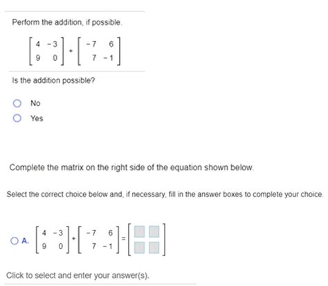 Solved Perform The Addition If Possible Is The Chegg Com
