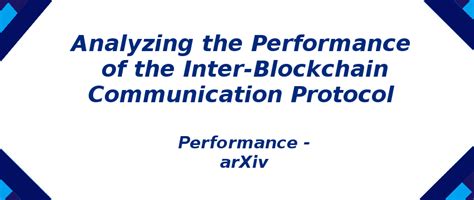 Analyzing The Performance Of The Inter Blockchain Protocol S Logix