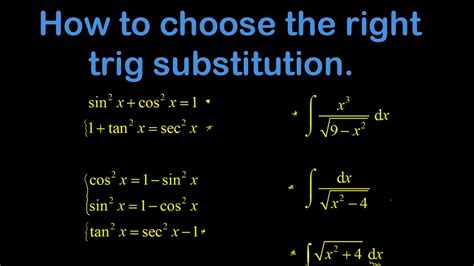 Which Trig Substitution To Make Three Different Trig Substitutions To