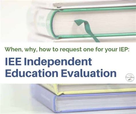 Iee Independent Education Evaluations When Why And How To Request One Iee Independent Education Evaluations When Why And How To Request One