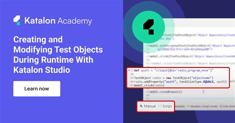 creating and modifying test objects during runtime with katalon