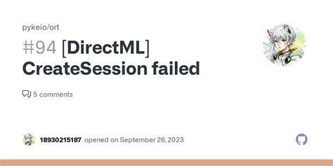 Directml Createsession Failed · Issue 94 · Pykeioort · Github