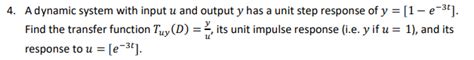 solved 4 a dynamic system with input u and output y has a
