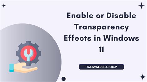 Enabledisable Transparency Effects In Windows 11