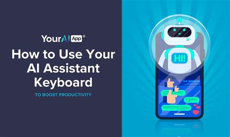 How To Use Your Ai Assistant Keyboard To Boost Productivity