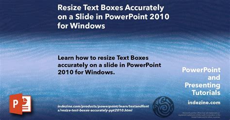 Resize Text Boxes Accurately On A Slide In Powerpoint 2010 For Windows