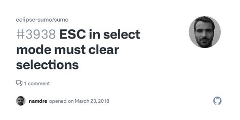 Esc In Select Mode Must Clear Selections · Issue 3938 · Eclipse Sumo Sumo · Github