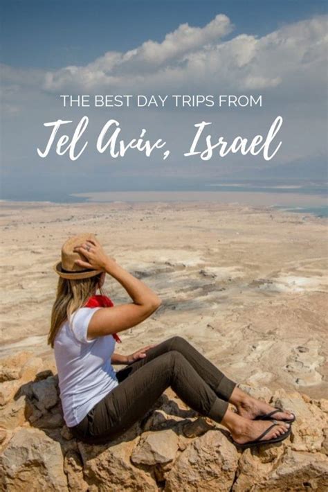 Best Day Trips From Tel Aviv 60 Photos
