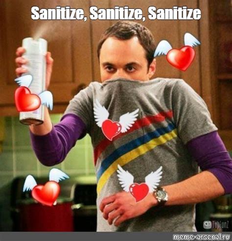 Meme Sanitize Sanitize Sanitize All Templates Meme