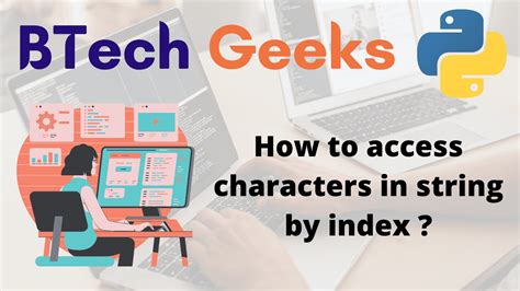 Python Access String By Index Python How To Access Characters In