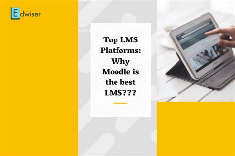 Why Moodle Is The Best Lms