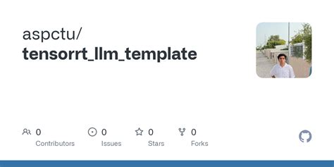 Github Aspctutensorrtllmtemplate
