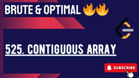 525 Contiguous Array Hashmap Approach On Time Complexity