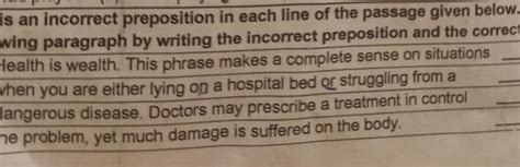 There Is An Incorrect Preposition In Each Line Of The Passage Added The Following Paragraph By