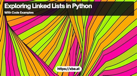 Giuseppe Canale Cissp On Linkedin Exploring Linked Lists In Python