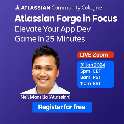 Atlassian Forge In Focus Elevate Your App Dev Game In 25 Minutes Atlassian Community Events