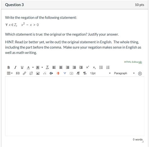 Solved Question Pts Write The Negation Of The Following Chegg Com