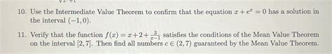Solved Use The Intermediate Value Theorem To Confirm That