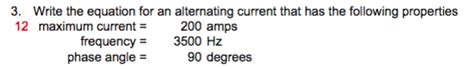 Solved 3 Write The Equation For An Alternating Current That