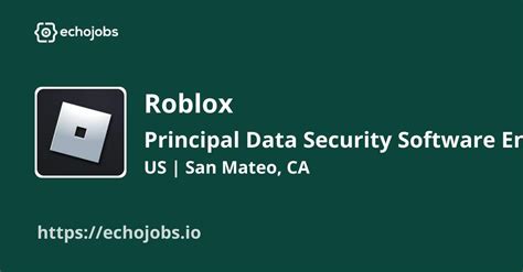 Roblox Is Hiring Principal Data Security Software Engineer Usd 315k 383k Us San Mateo Ca