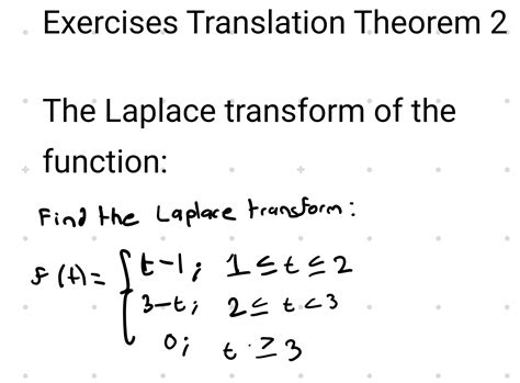 Solved Exercises Translation Theorem 2the Laplace Transform