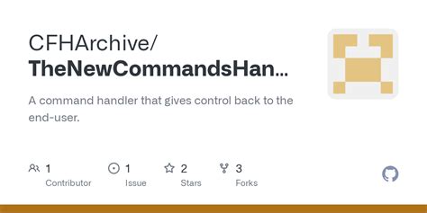 Github Cfharchivethenewcommandshandler A Command Handler That Gives