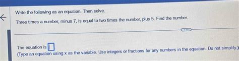 solved write the following as an equation then solve three times a